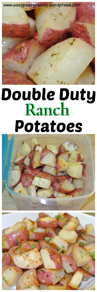 Double Duty Ranch Potatoes - Easy Peasy Pleasy
